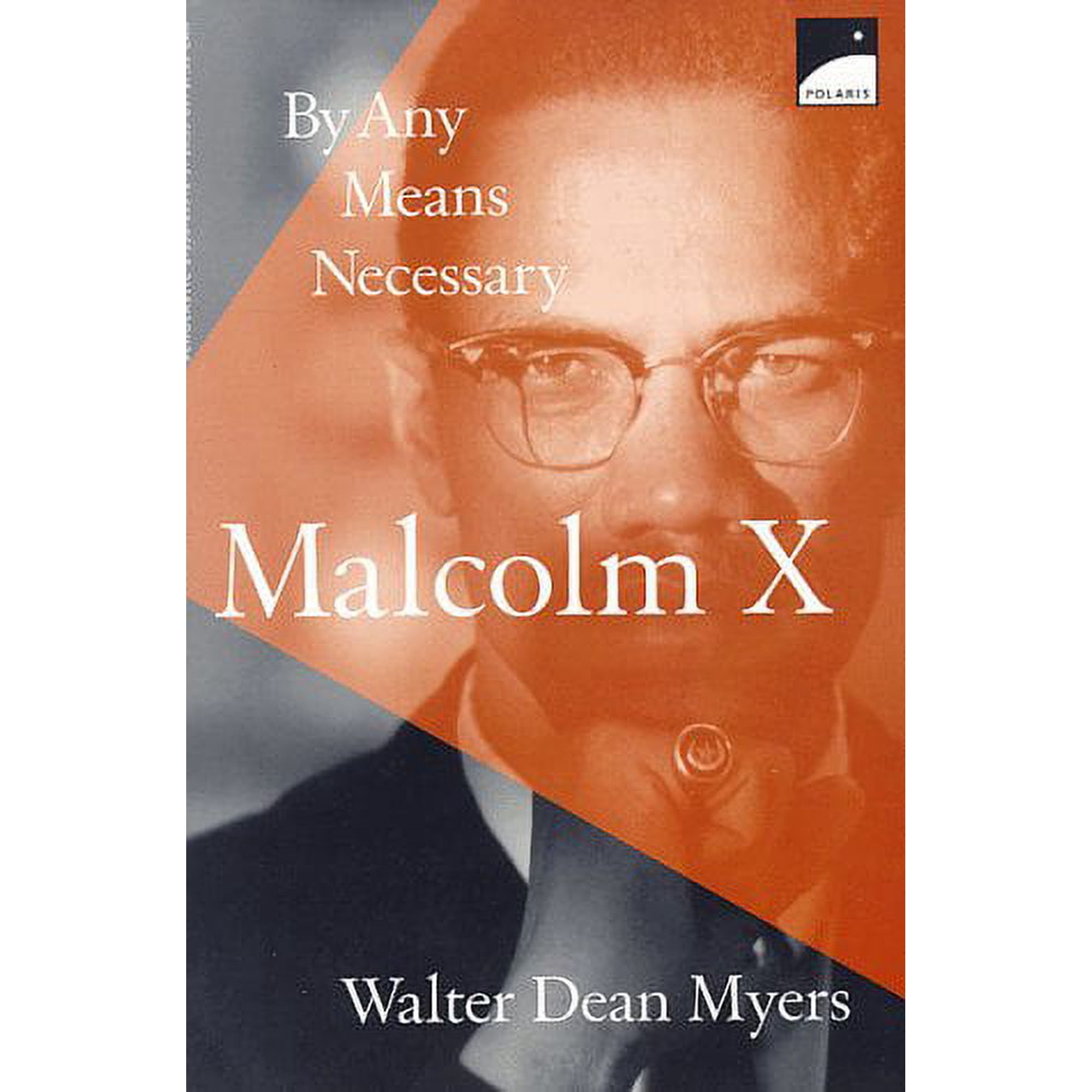 Malcolm X By Any Means Necessary