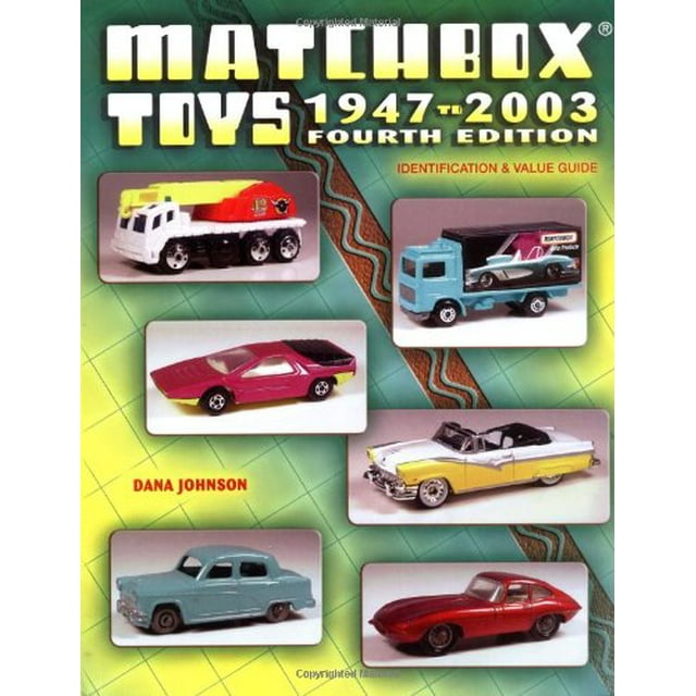 Pre-Owned Matchbox Toys 1947 to 2003: Identification & Value Guide ...