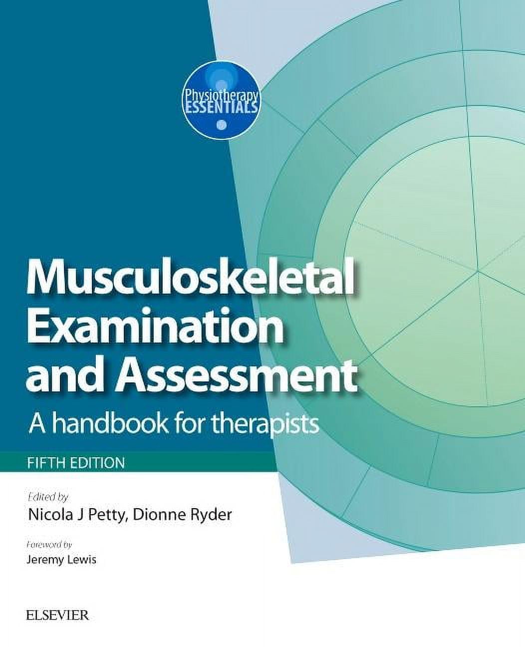 Physiotherapy Essentials: Musculoskeletal Examination and Assessment: A ...