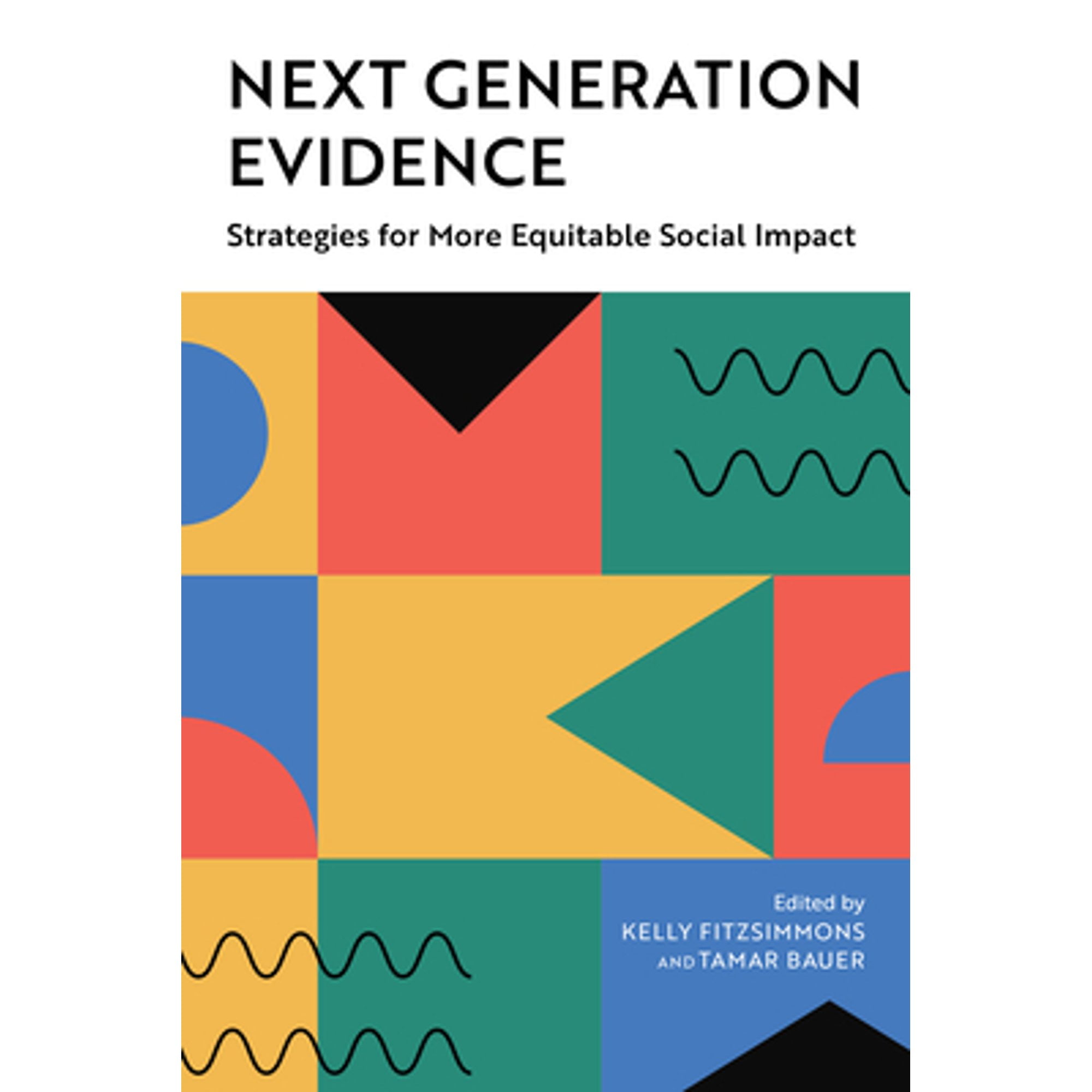 Pre-Owned Next Generation Evidence: Strategies for More Equitable Social Impact (Hardcover) by ...