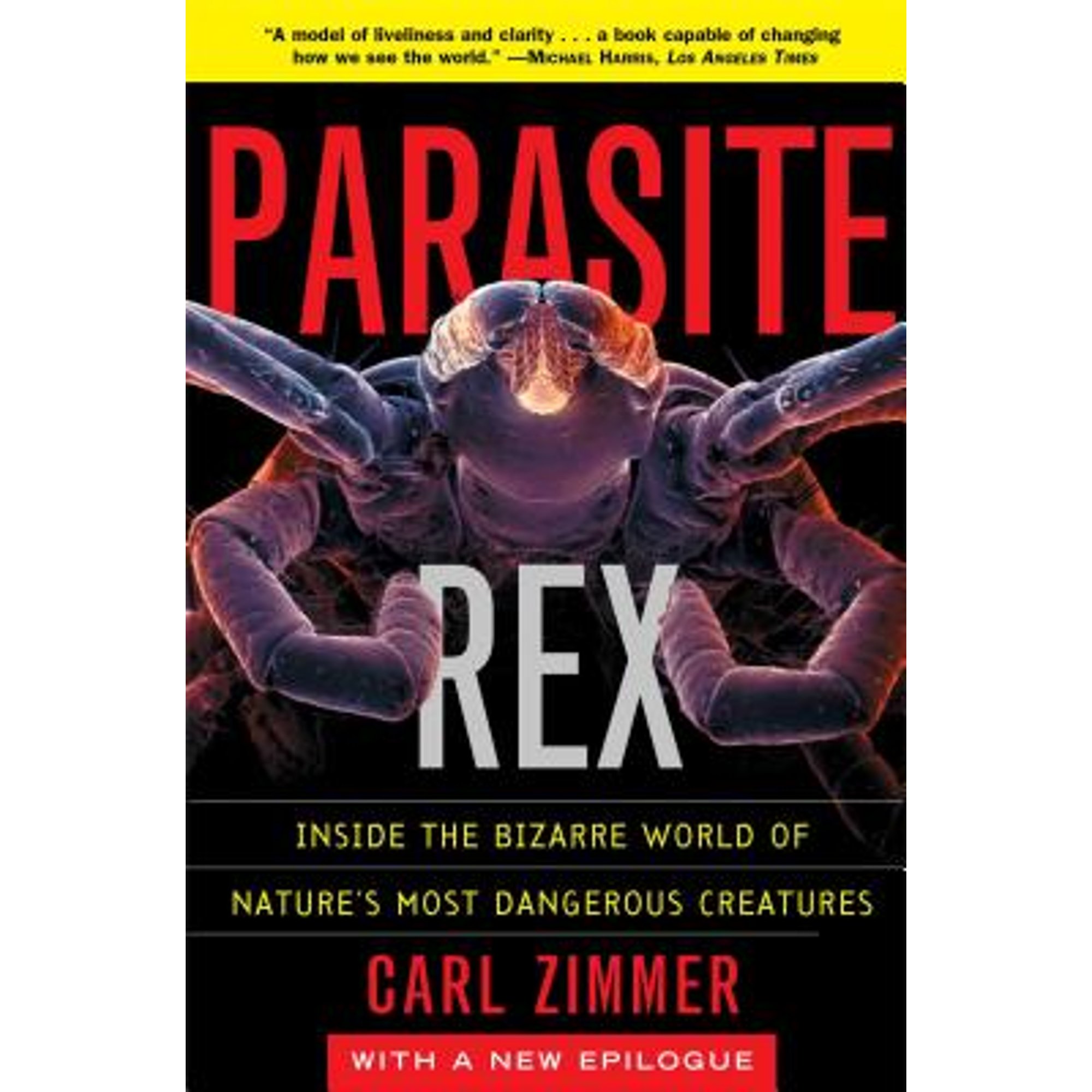 Pre-Owned Parasite Rex (with a New Epilogue) : Inside the Bizarre World ...