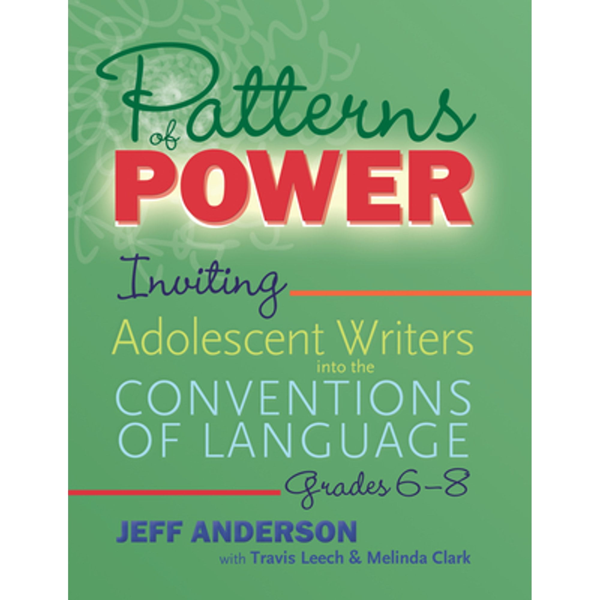 Pre Owned Patterns Of Power Grades 6 8 Inviting Adolescent Writers
