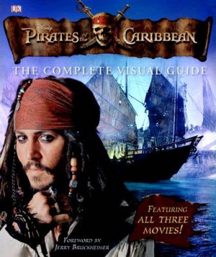 Pre-Owned Pirates of the Caribbean: The Complete Visual Guide Hardcover ...