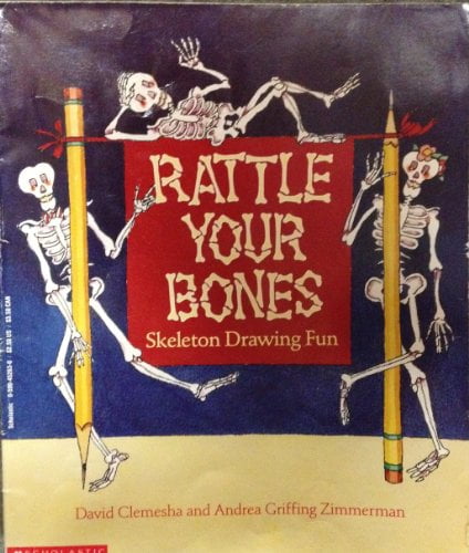 Pre-Owned Rattle Your Bones: Skeleton Drawing Fun (Paperback ...