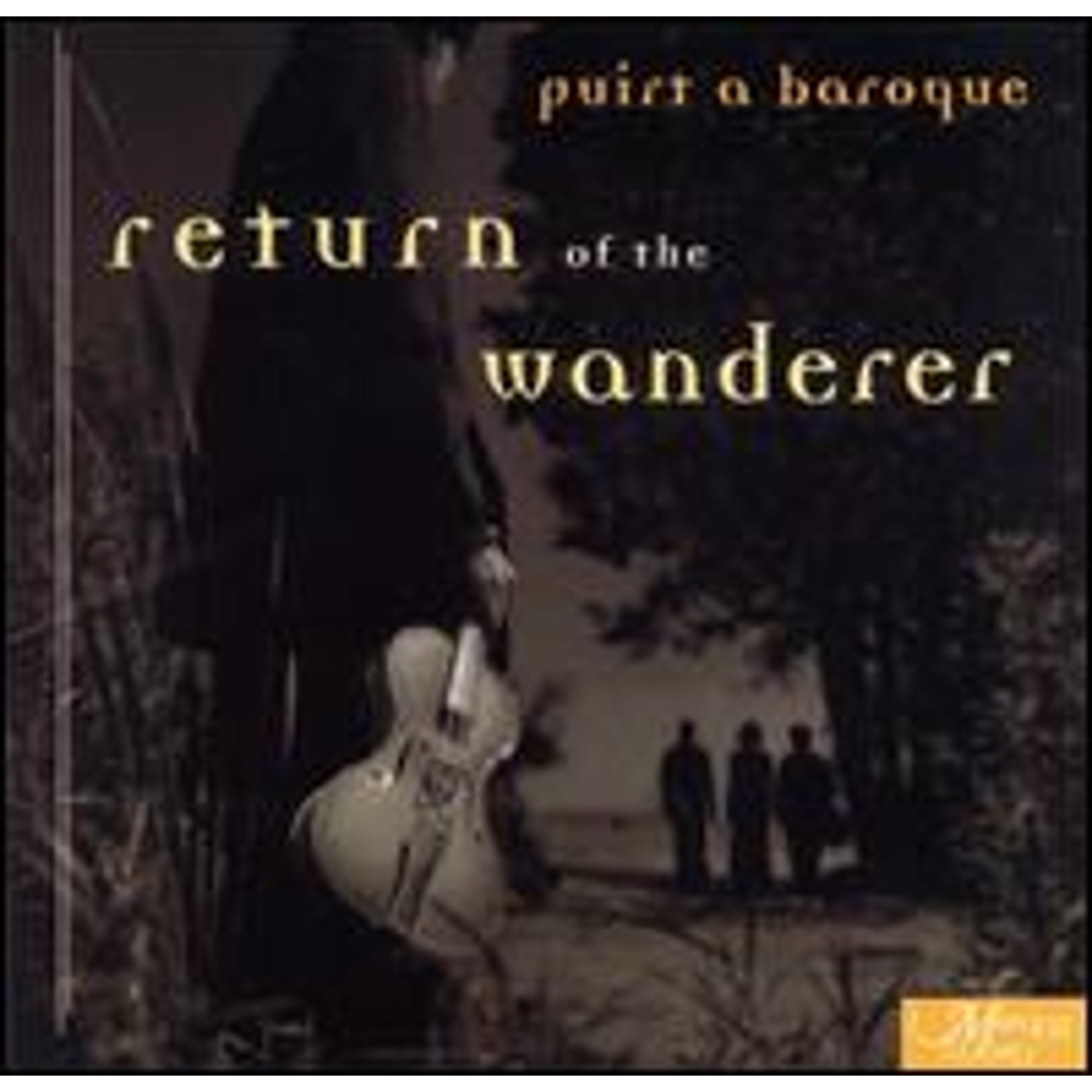 Pre-Owned Return of the Wanderer (CD 0774718122322) by Puirt a Baroque ...