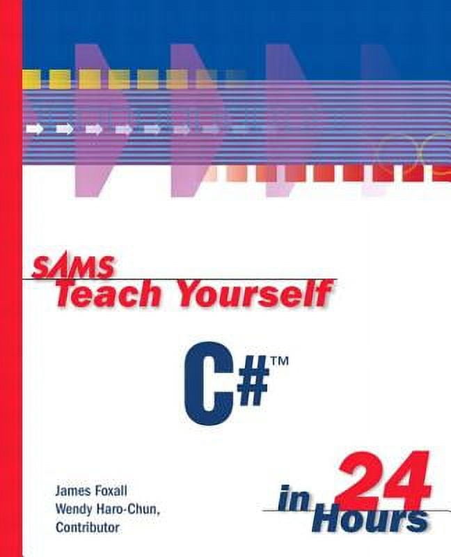 Pre-Owned Sams Teach Yourself C# in 24 Hours (Paperback) by James ...