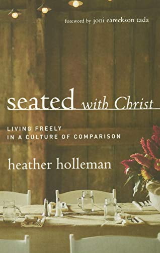 Pre-Owned Seated with Christ: Living Freely in a Culture of Comparison ...