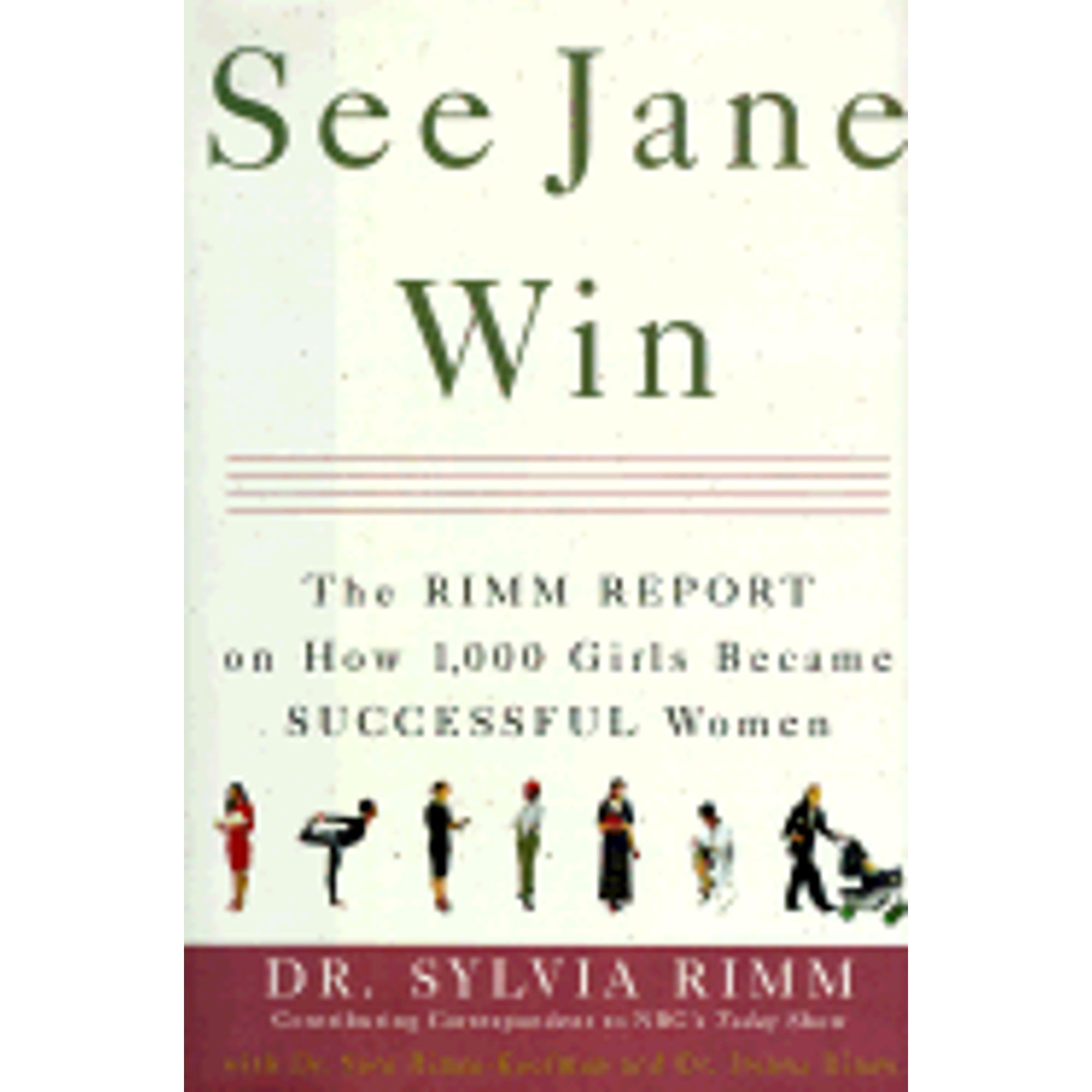 Pre-Owned See Jane Win: The Rimm Report on How 1000 Girls Became ...