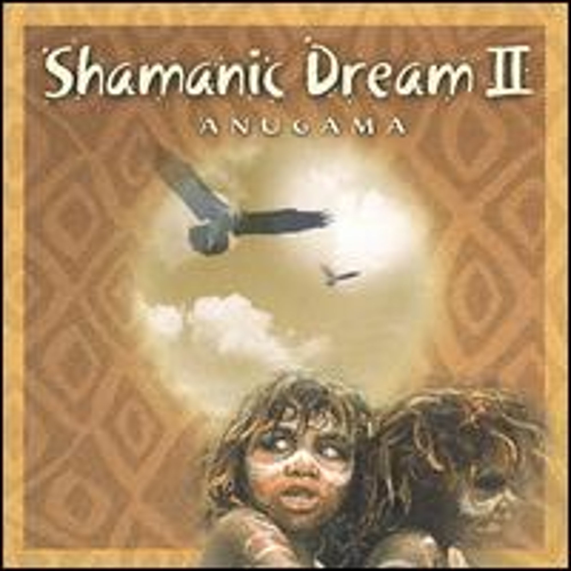 Pre-Owned Shamanic Dream, Vol. 2 (CD 0653682000525) by Anugama ...
