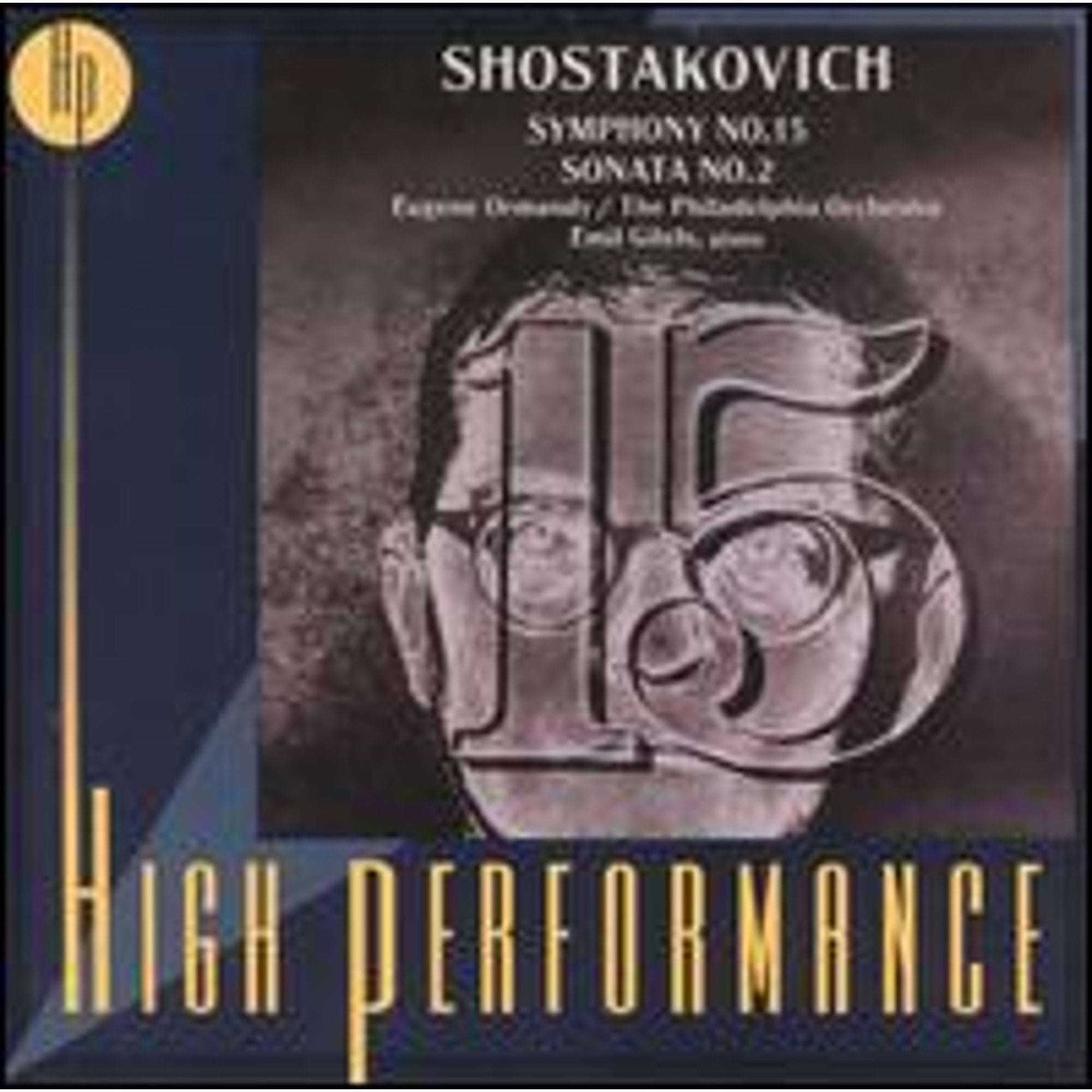 Pre-Owned Shostakovich: Symphony No.15 & Sonata No.2 (CD 0090266358724) by Emil Gilels (piano ...