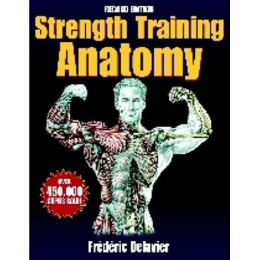 Anatomy: Delavier's Anatomy for Bigger, Stronger Arms (Paperback ...