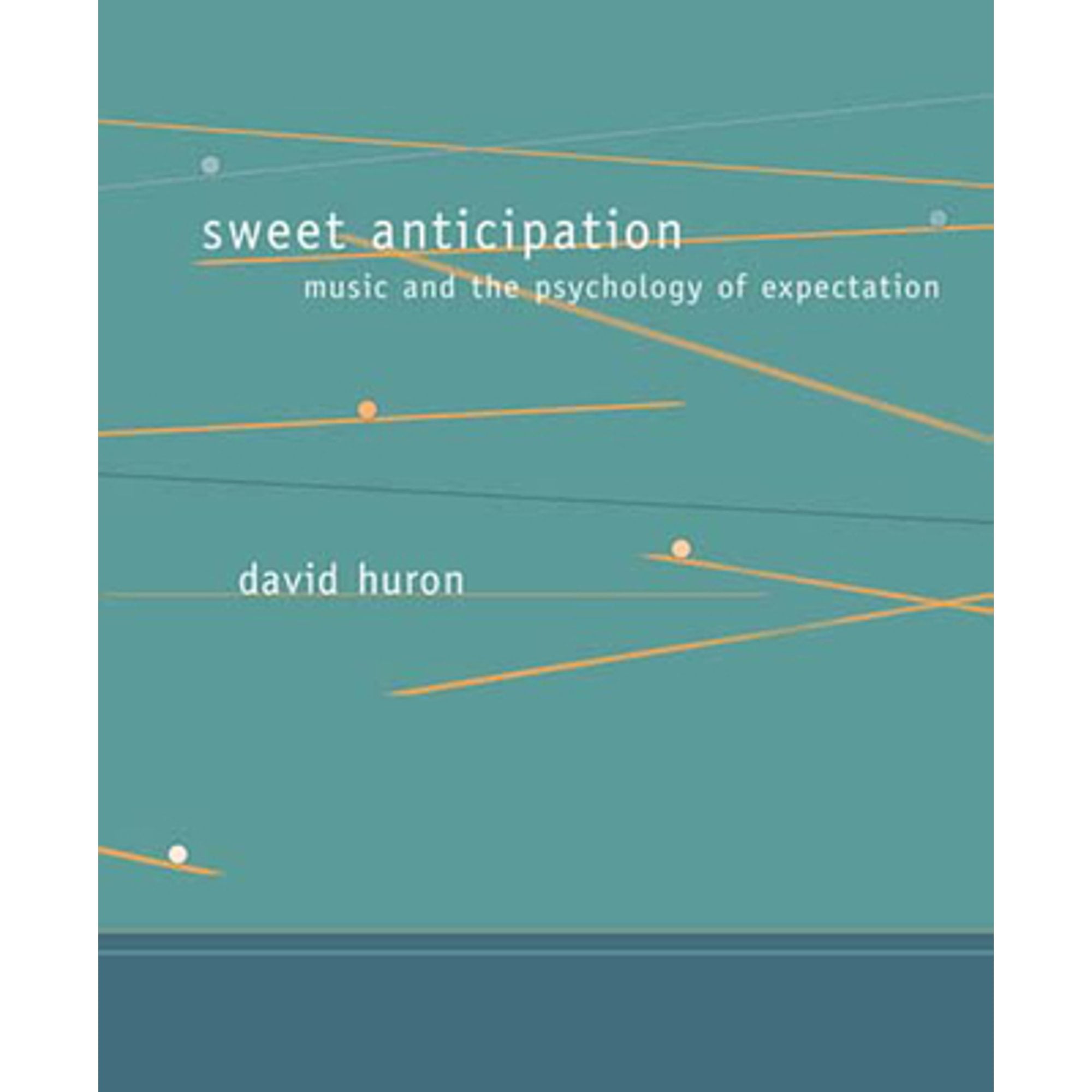Pre-Owned Sweet Anticipation: Music and the Psychology of Expectation ...