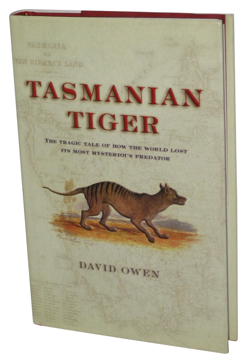 Pre-Owned Tasmanian Tiger (2004) Hardcover Book - (The Tragic Tale of ...