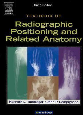 Pre-Owned Textbook of Radiographic Positioning and Related Anatomy ...