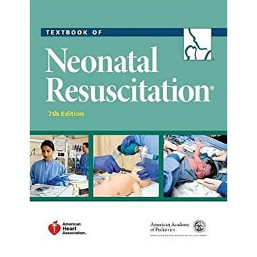 American Academy of Pediatrics NRP Neonatal Resuscitation Study Book ...