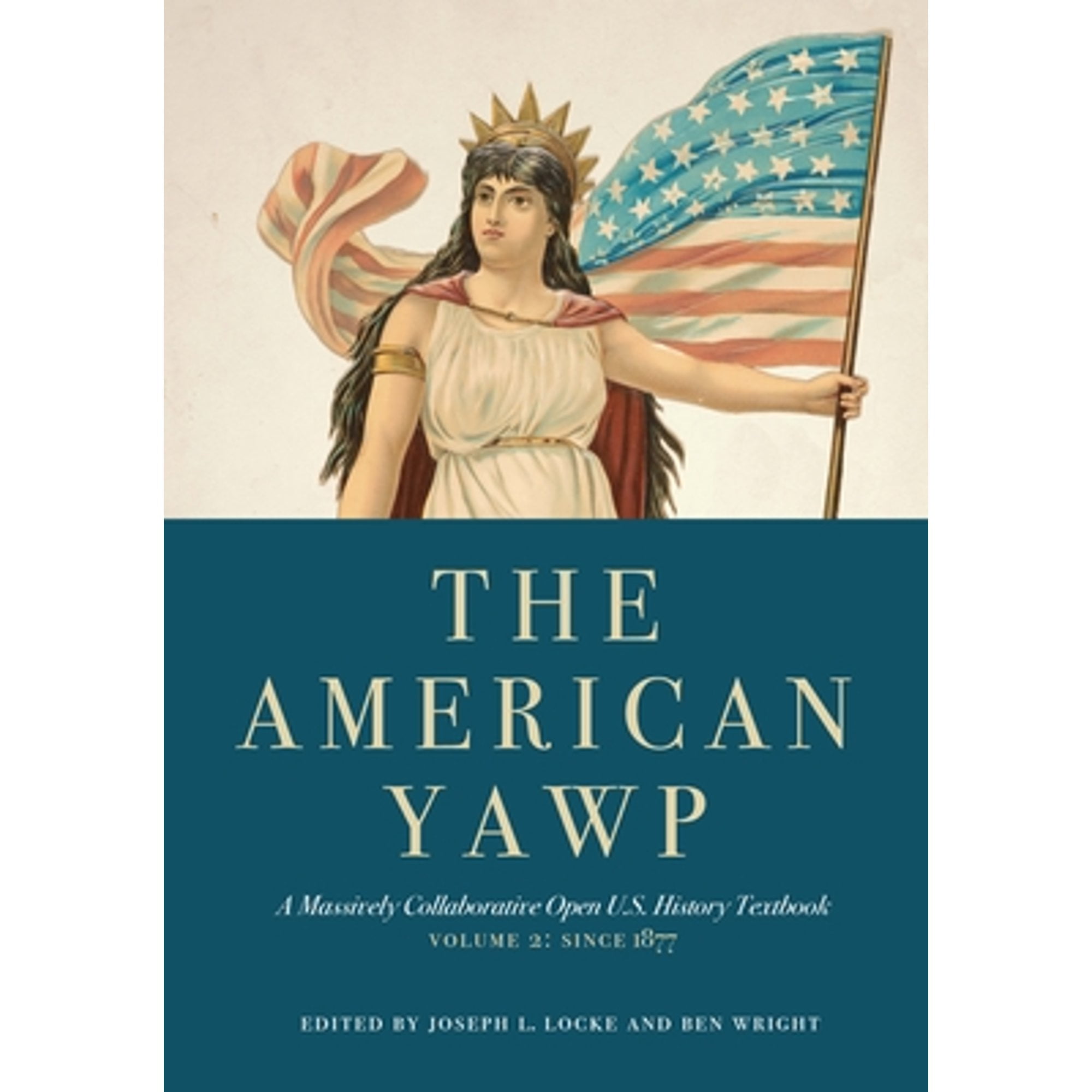 Pre-Owned The American Yawp: A Massively Collaborative Open U.S ...