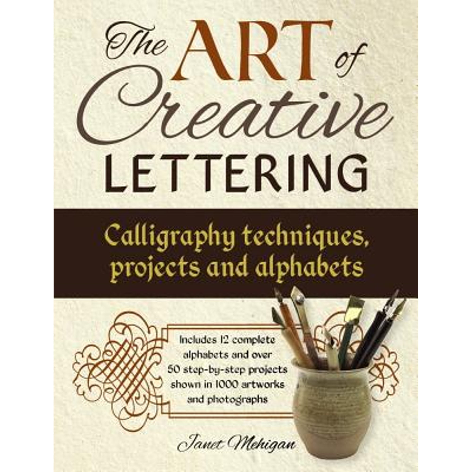 Pre-Owned The Art of Creative Lettering - Calligraphy Techniques ...