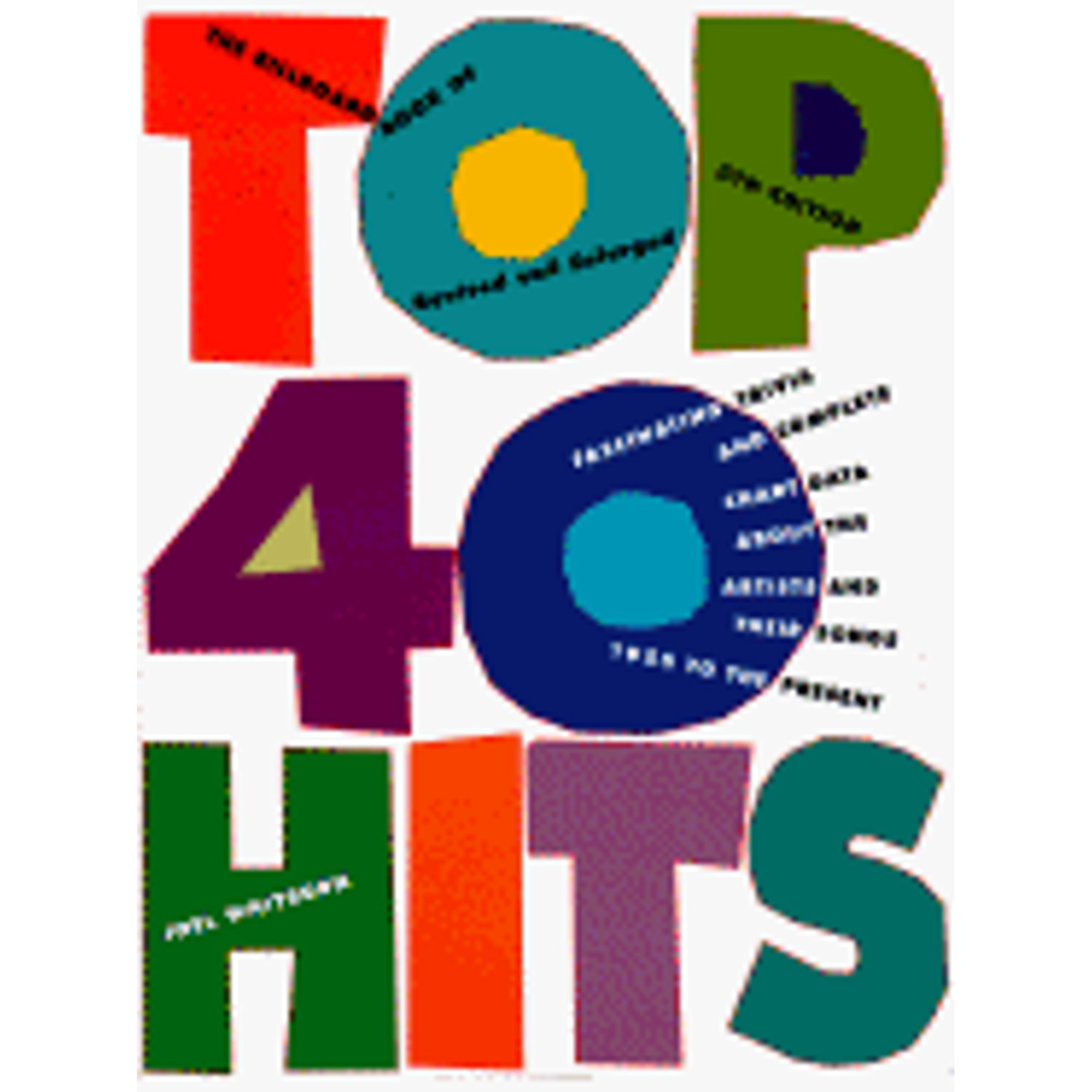 Pre Owned The Billboard Book Of Top 40 Hits Paperback 9780823082803 Pre Owned The Billboard Book Of Top 40 Hits Paperback 9780823082803