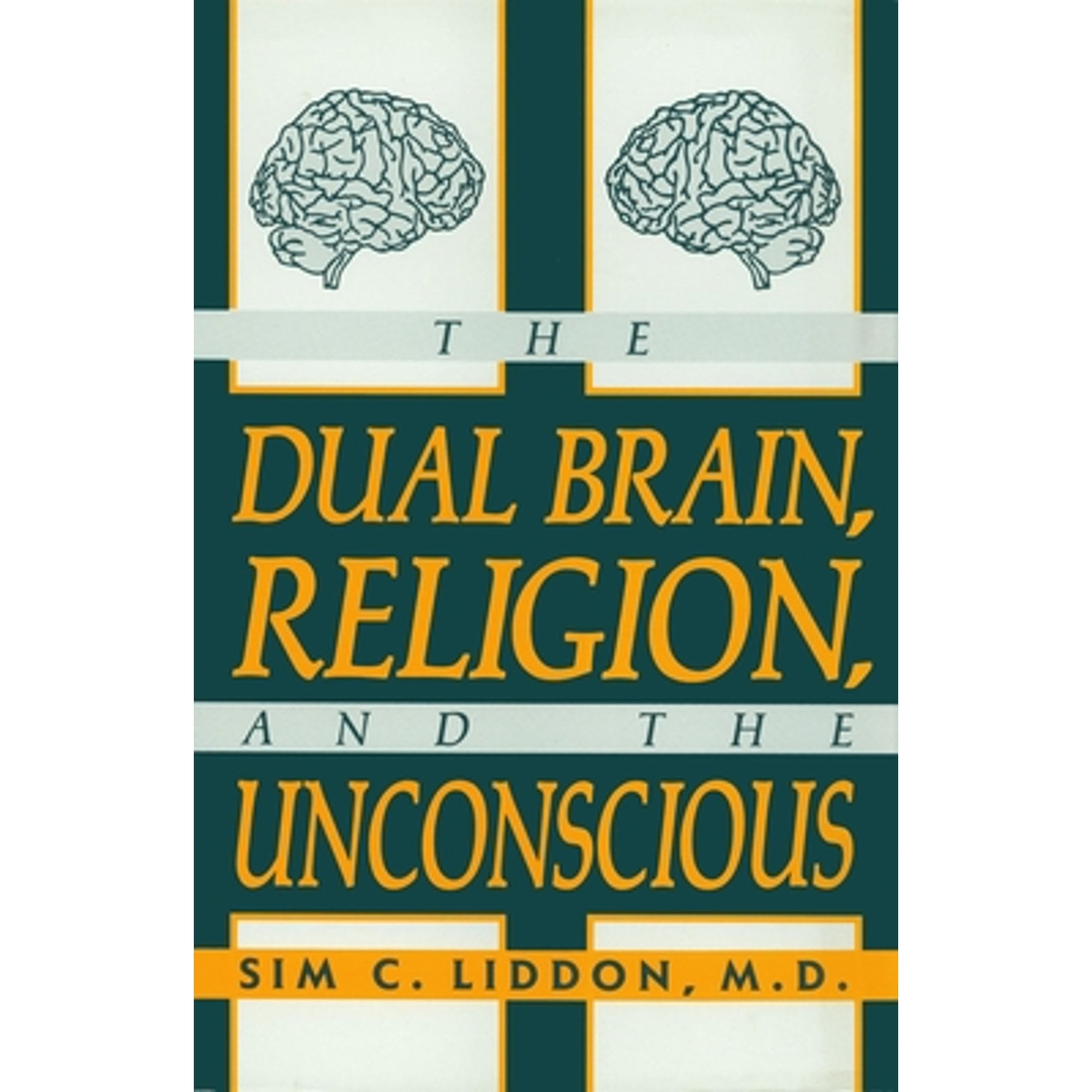 Pre-Owned The Dual Brain, Religion and the Unconscious (Hardcover ...
