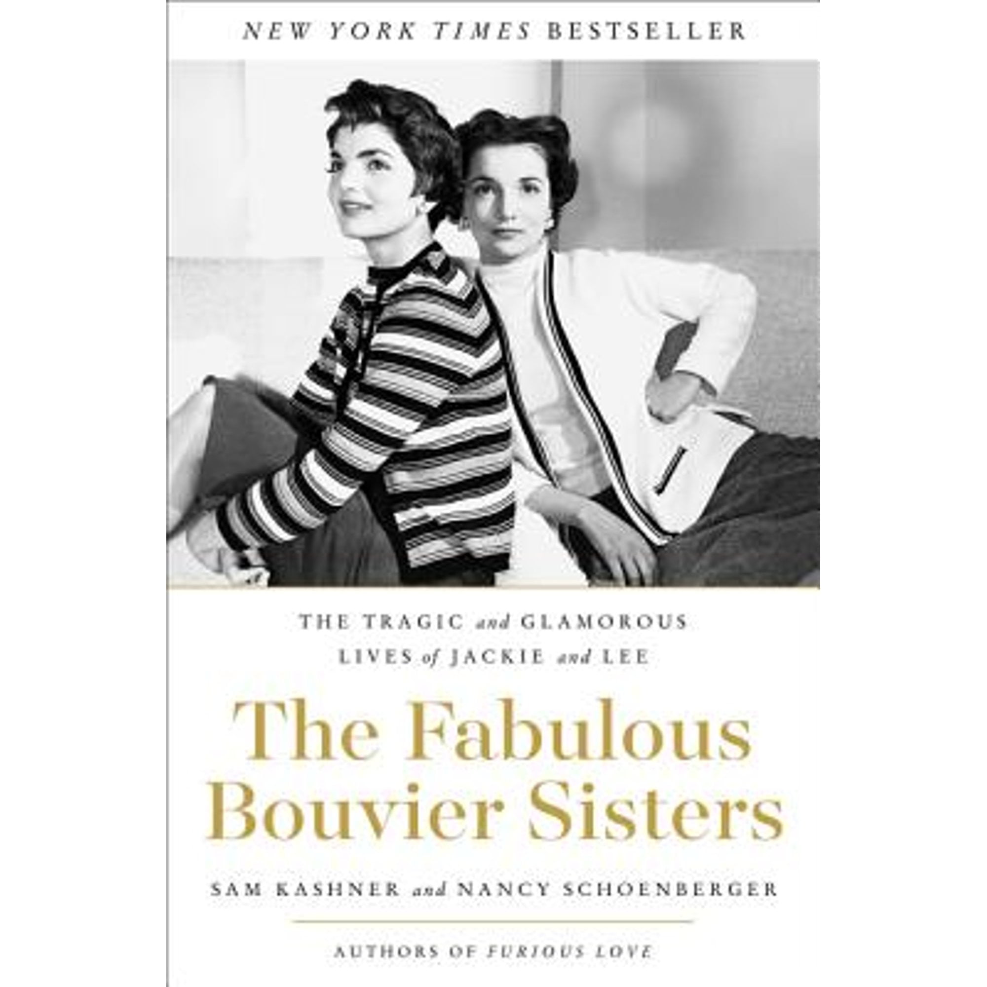 Pre-Owned The Fabulous Bouvier Sisters: The Tragic and Glamorous Lives ...