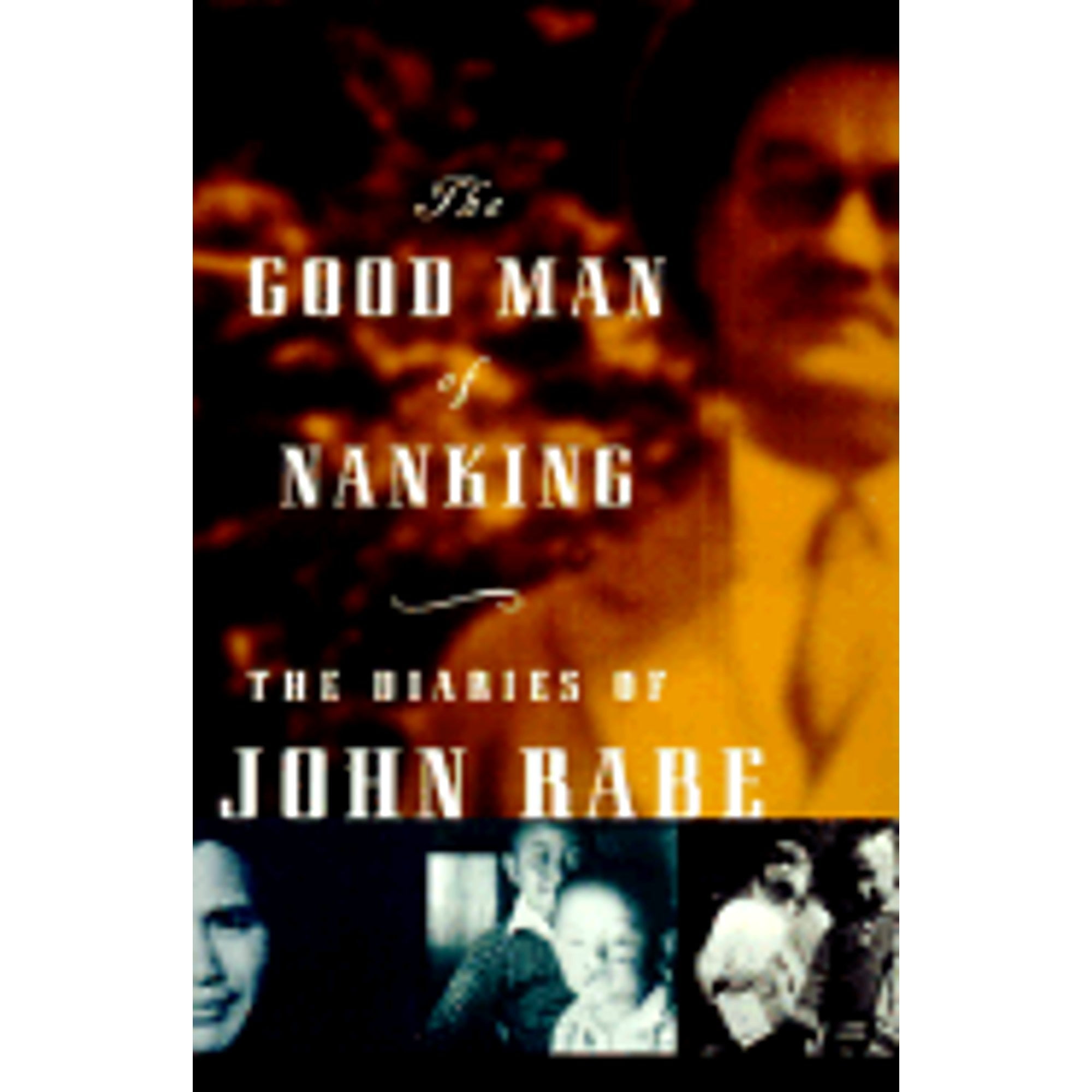 Pre-Owned The Good Man of Nanking: The Diaries of John Rabe (Hardcover ...