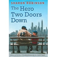 The Hero Two Doors Down: Based on the True Story of Friendship Between ...