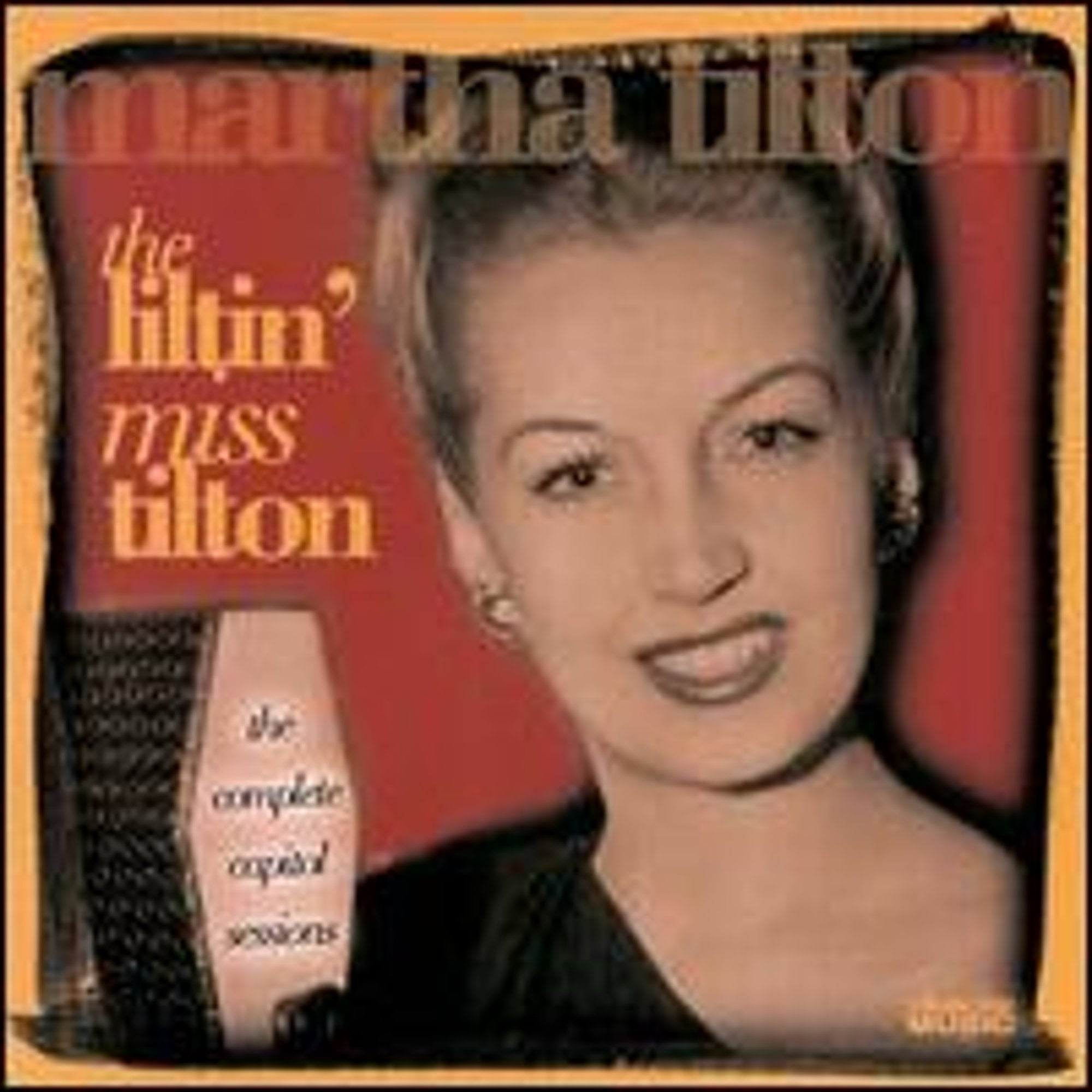 Pre-Owned The Liltin' Miss Tilton: The Complete Capitol Sessions (CD ...