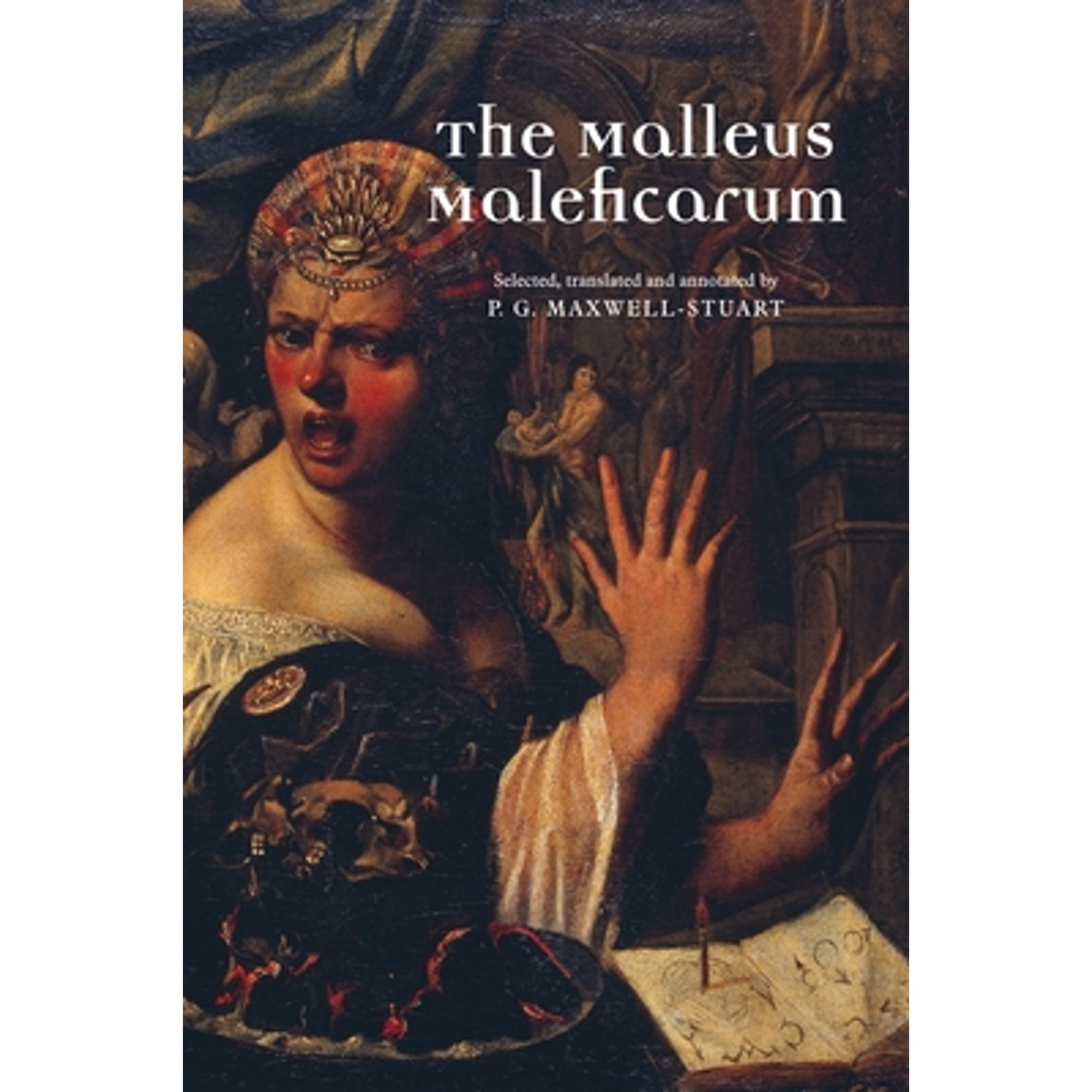 Pre-Owned The Malleus Maleficarum (Paperback) by Peter Maxwell-Stuart ...