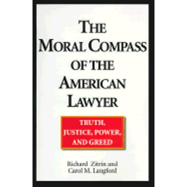 Pre-Owned The Moral Compass of the American Lawyer (Hardcover ... Pre-Owned The Moral Compass of the American Lawyer (Hardcover ...