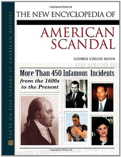 Pre-Owned The New Encyclopedia of American Scandal (Facts on File ...