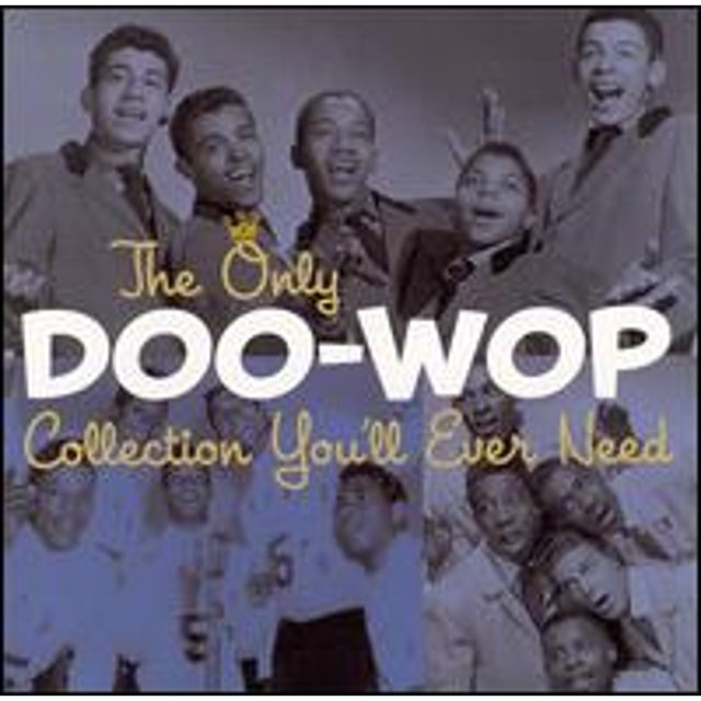 Pre-Owned The Only Doo-Wop Collection You'll Ever Need (CD ...