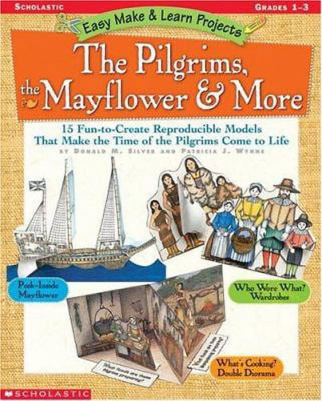 Pre-Owned The Pilgrims, the Mayflower & More Grades 1-3: 15 Fun-To ... Pre-Owned The Pilgrims, the Mayflower & More Grades 1-3: 15 Fun-To ...