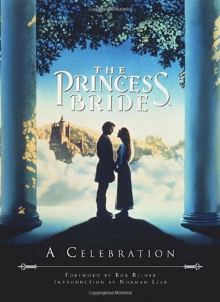 Pre-Owned Princess Bride : A Celebration, Hardcover by Reiner, Rob (FRW ...