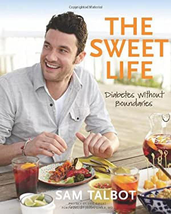 Pre-Owned The Sweet Life : Diabetes Without Boundaries: a Cookbook ...