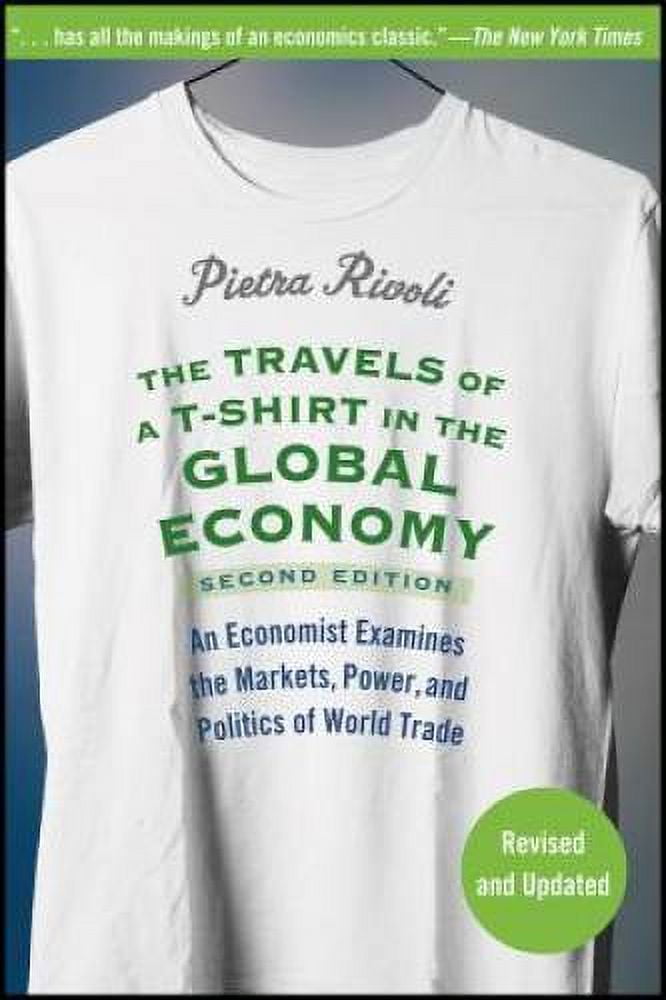 Pre-Owned, The Travels of a T-Shirt in the Global Economy: An Economist ...