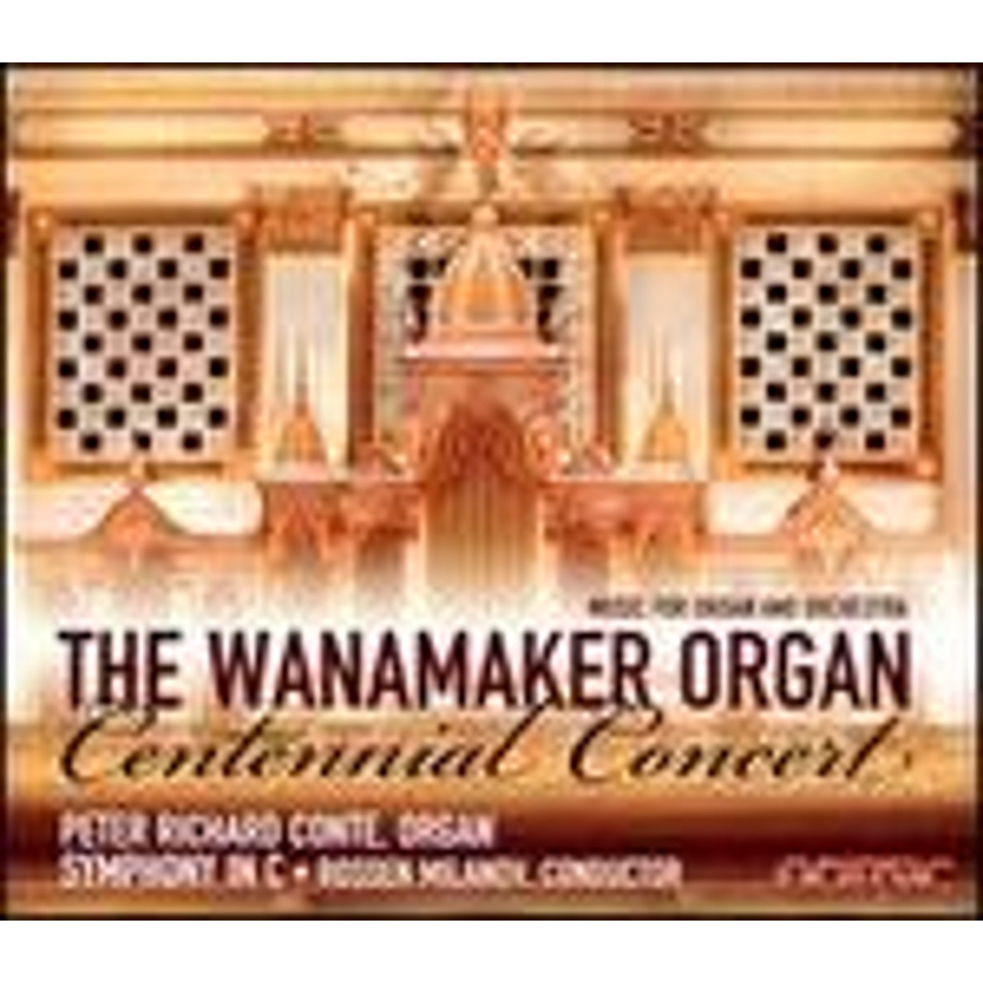 Pre-Owned The Wanamaker Organ: Centennial Concert (CD 0000334929329) by ...