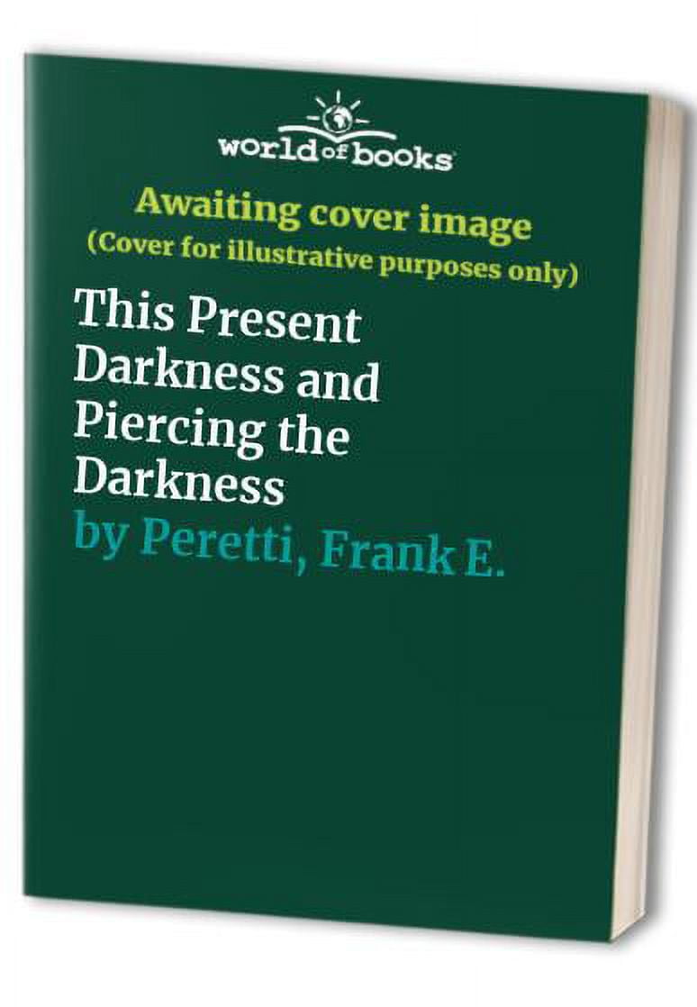 Pre-Owned This Present Darkness and Piercing the Darkness (Paperback ...