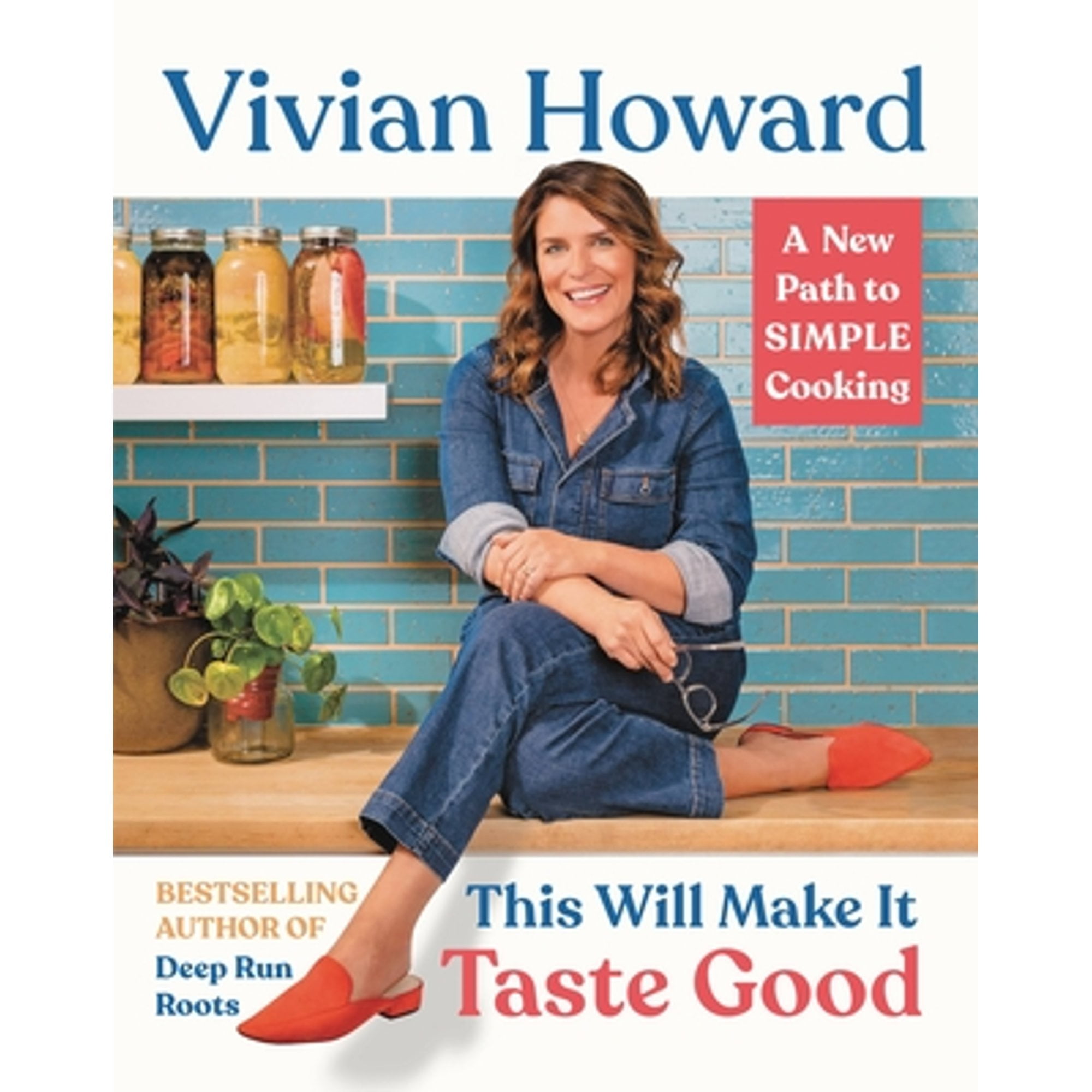 Pre-Owned This Will Make It Taste Good: A New Path to Simple Cooking ...