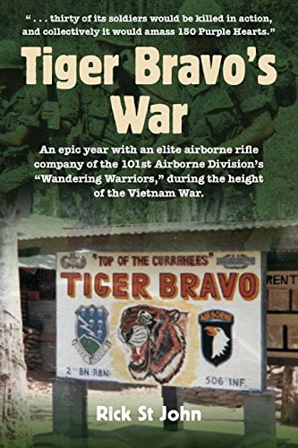 Pre-Owned Tiger Bravo's War: An epic year with an elite airborne rifle ...