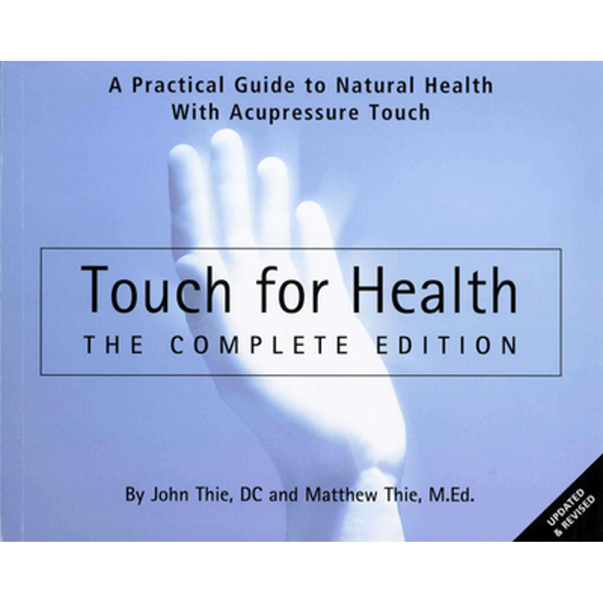 Pre-Owned Touch for Health (Paperback): A Practical Guide to Natural Health with Acupressure ...