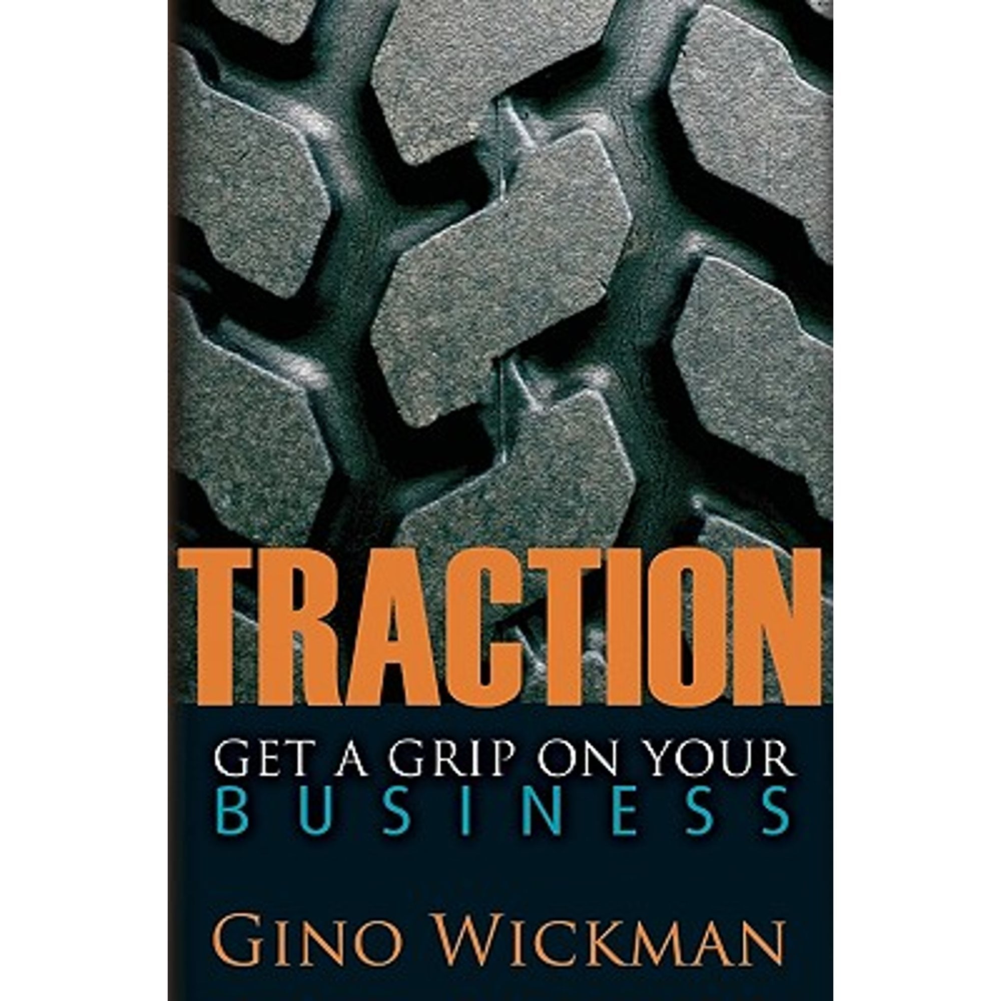 Pre-Owned Traction: Get a Grip on Your Business (Hardcover ...