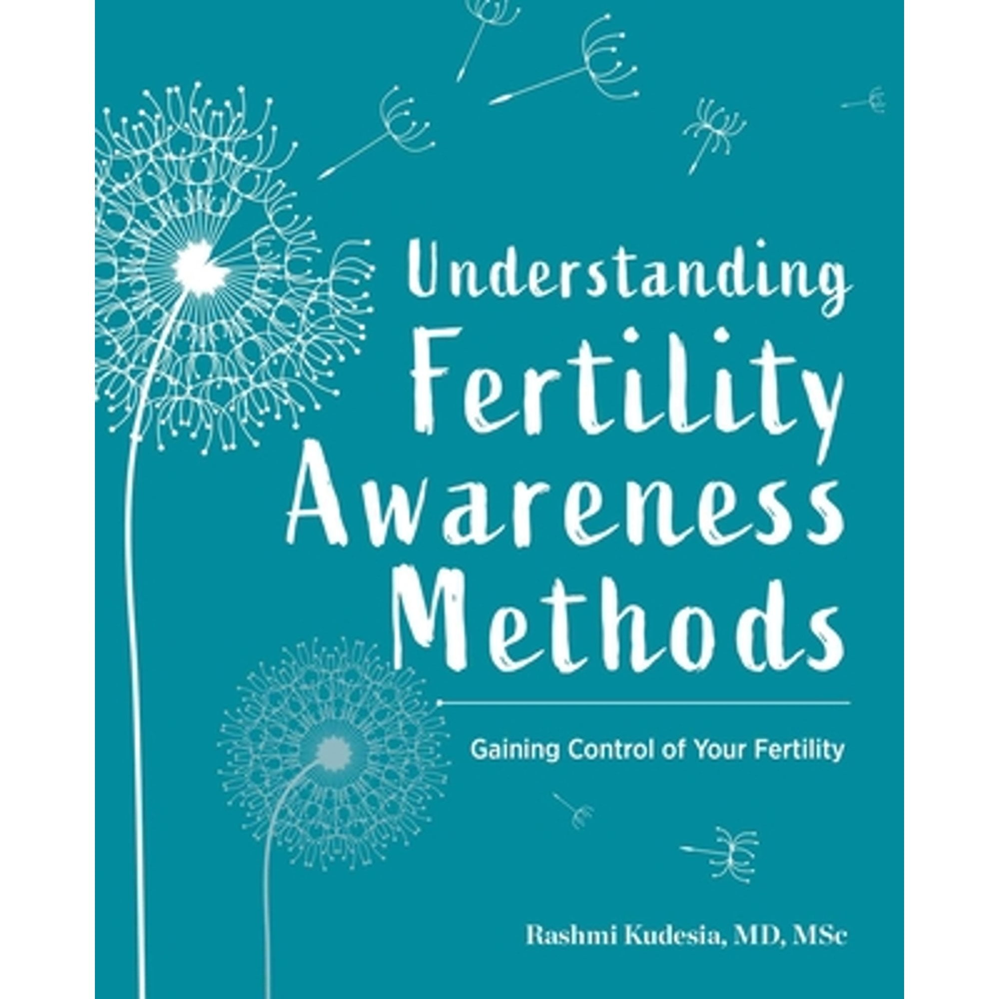 Pre-Owned Understanding Fertility Awareness Methods: Gaining Control of ...