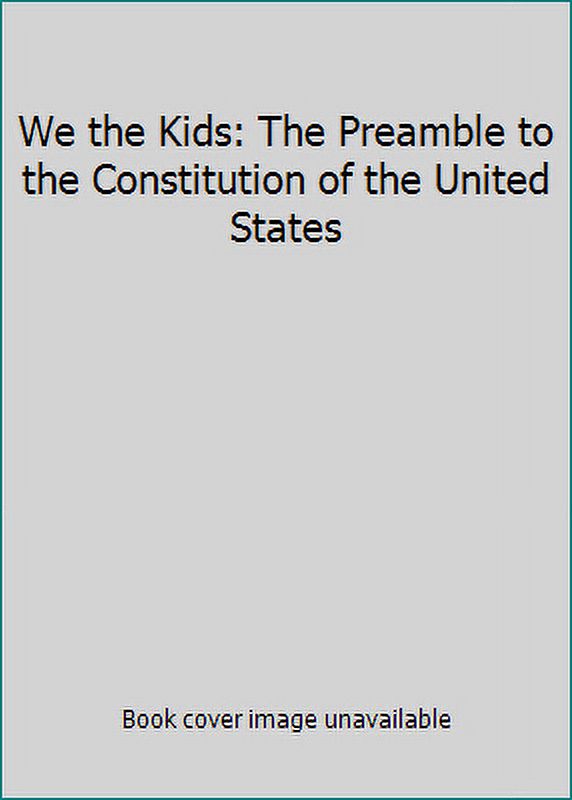 Pre-Owned We the Kids: The Preamble to the Constitution of the United ...
