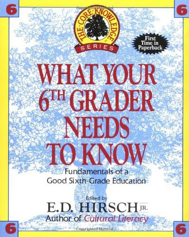 Pre-Owned What Your Sixth Grader Needs to Know: Fundamentals of a Good ... Pre-Owned What Your Sixth Grader Needs to Know: Fundamentals of a Good ...