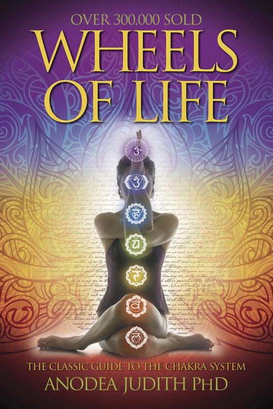 Wheels Of Life Anodea Judith