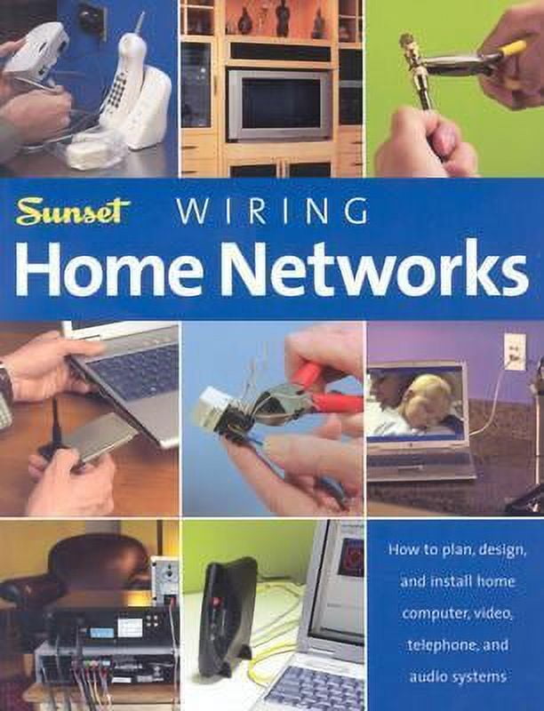 Pre-Owned Wiring Home Networks: How to Plan, Design, and Install Home ...
