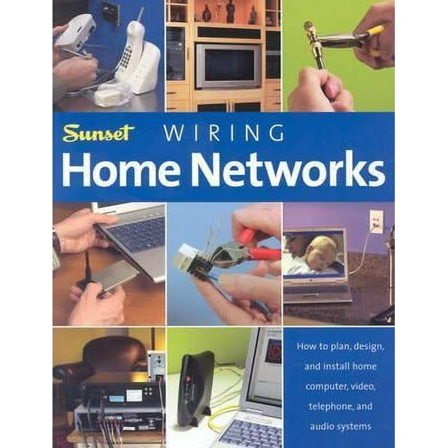Pre-Owned Wiring Home Networks: How to Plan, Design, and Install Home ...