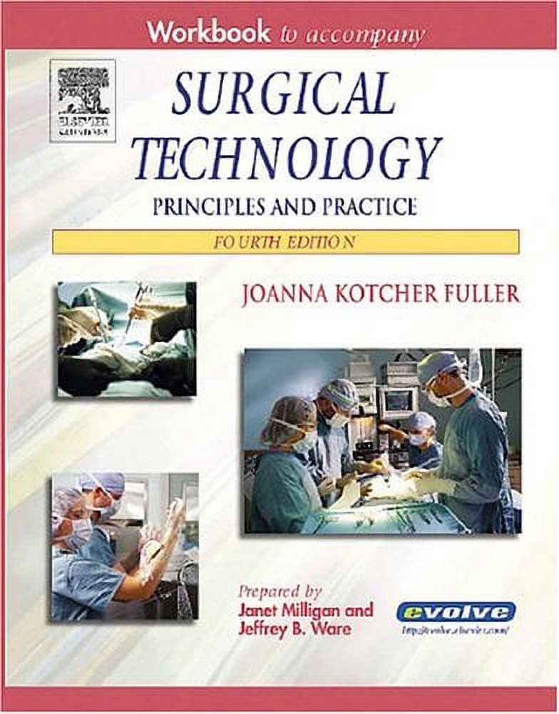 Pre-Owned Workbook to Accompany Surgical Technology: Principles and ...