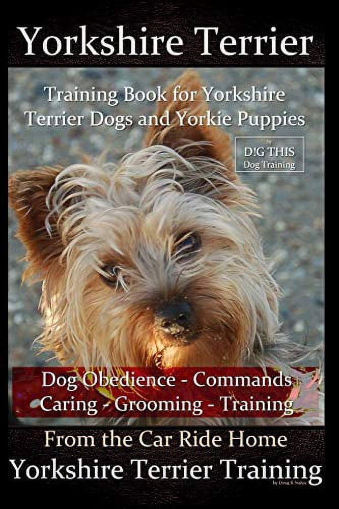 Pre-Owned Yorkshire Terrier Training Book for Yorkshire Terrier Dogs ...