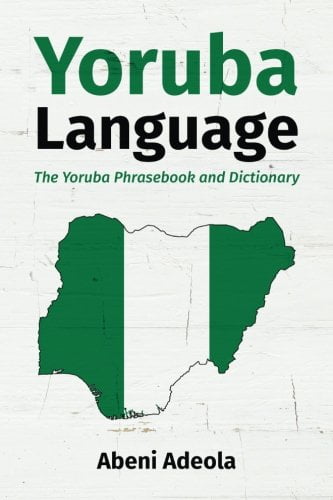 Pre-Owned Yoruba Language: The Yoruba Phrasebook and Dictionary ...